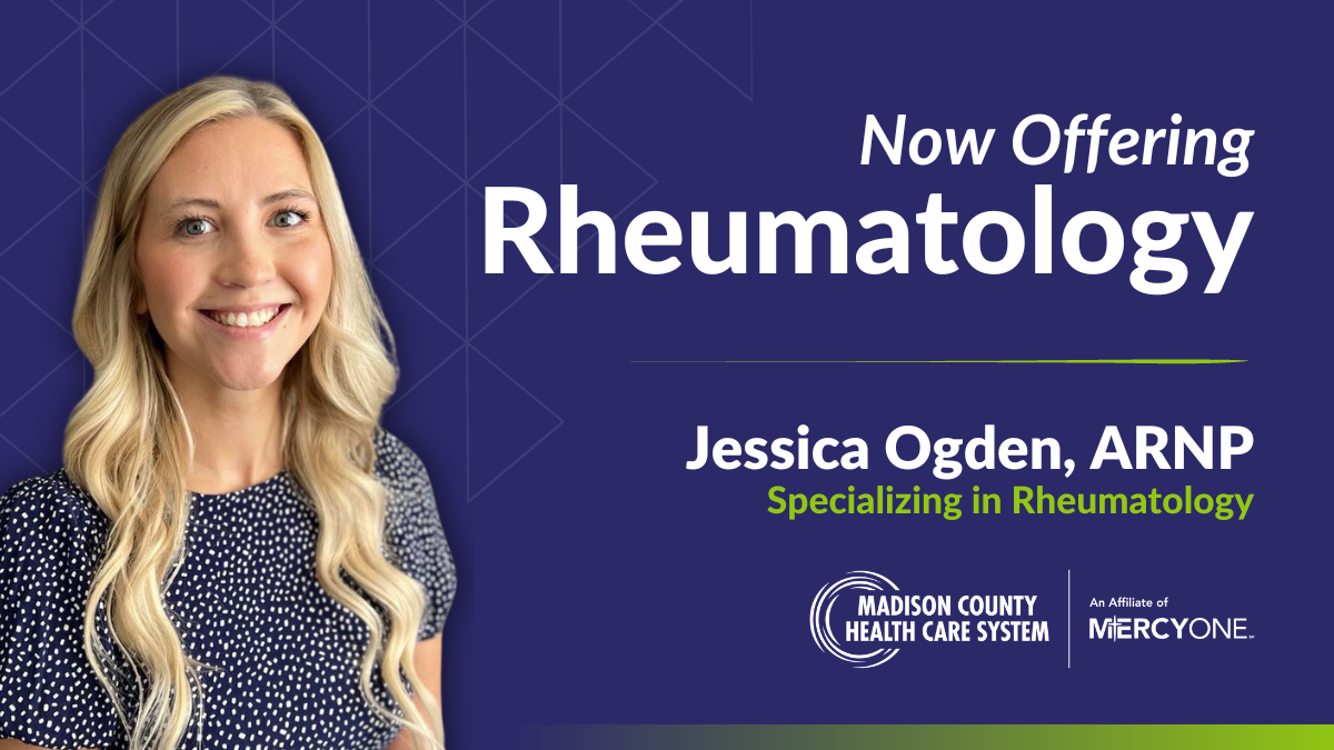 MCHCS Now Offering Rheumatology Services - Madison County Health Care ...